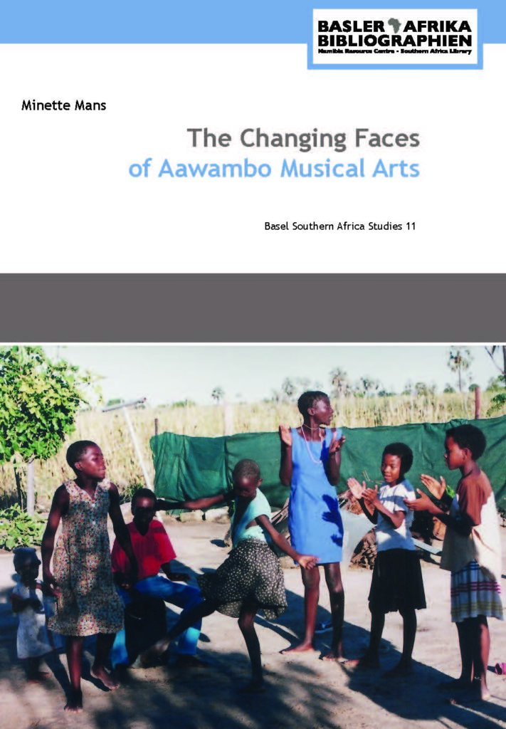 The Changing Faces of Aawambo Musical Arts – Basler Afrika Bibliographien