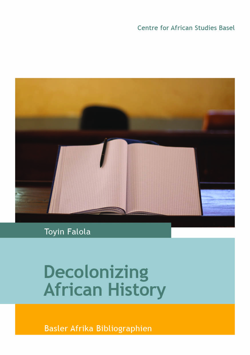 Decolonizing African History – Basler Afrika Bibliographien
